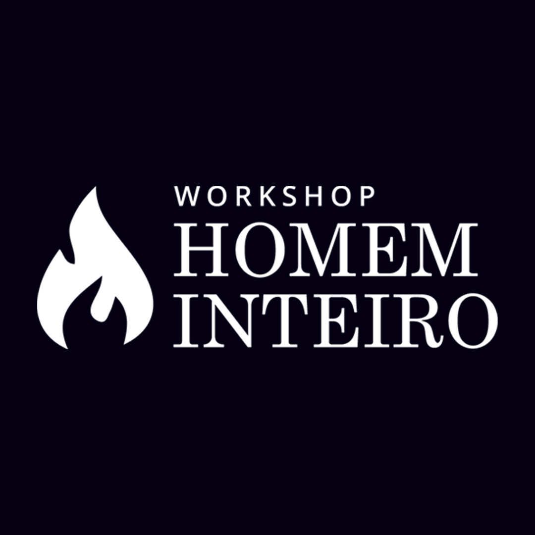 Workshop Homem Inteiro - Nov 24 - homeminteiro.com.br Workshop Homem Inteiro - Nov 24 - homeminteiro.com.br
